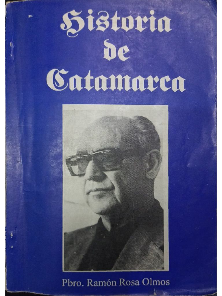 Historia de Catamarca - Pbro. Ramón Rosa Olmos | PDF