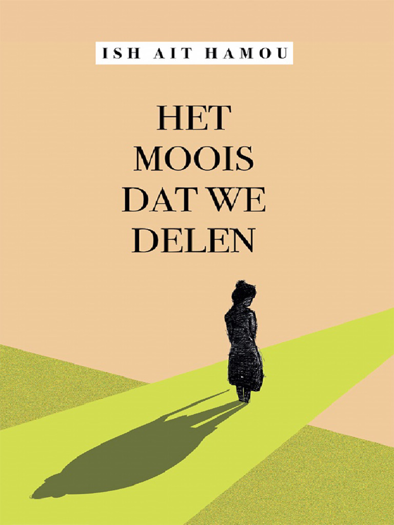 Het Moois Dat We Delen Dutch Edition - Ait Hamou Ish | PDF