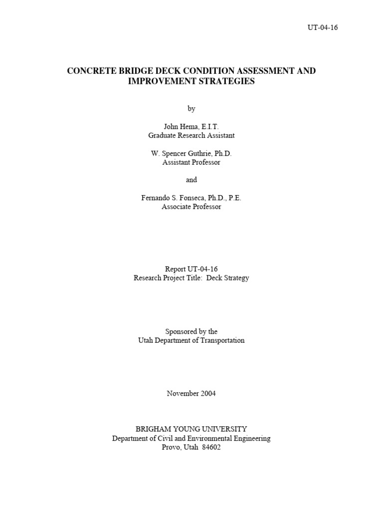 Concrete Bridge Deck Condition Assessment And Improvement Strategies