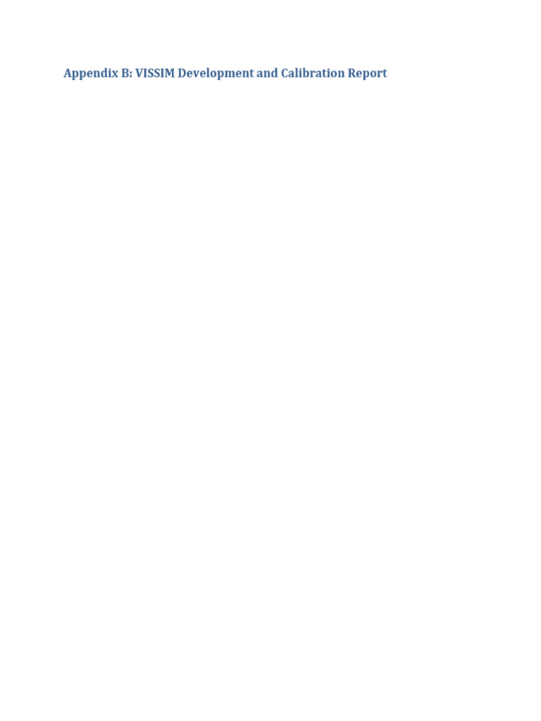 Appendix B - VISSIM Development and Calibration Report | PDF | Traffic ...