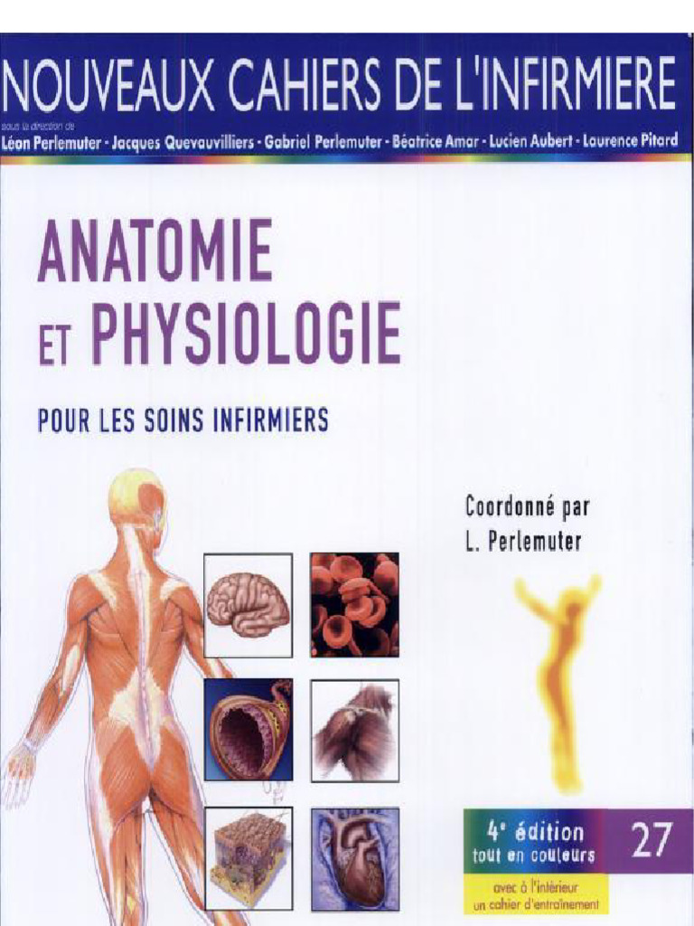 Anatomie Et Physiologie - Cahiers Des Sciences Infirmies Final | PDF
