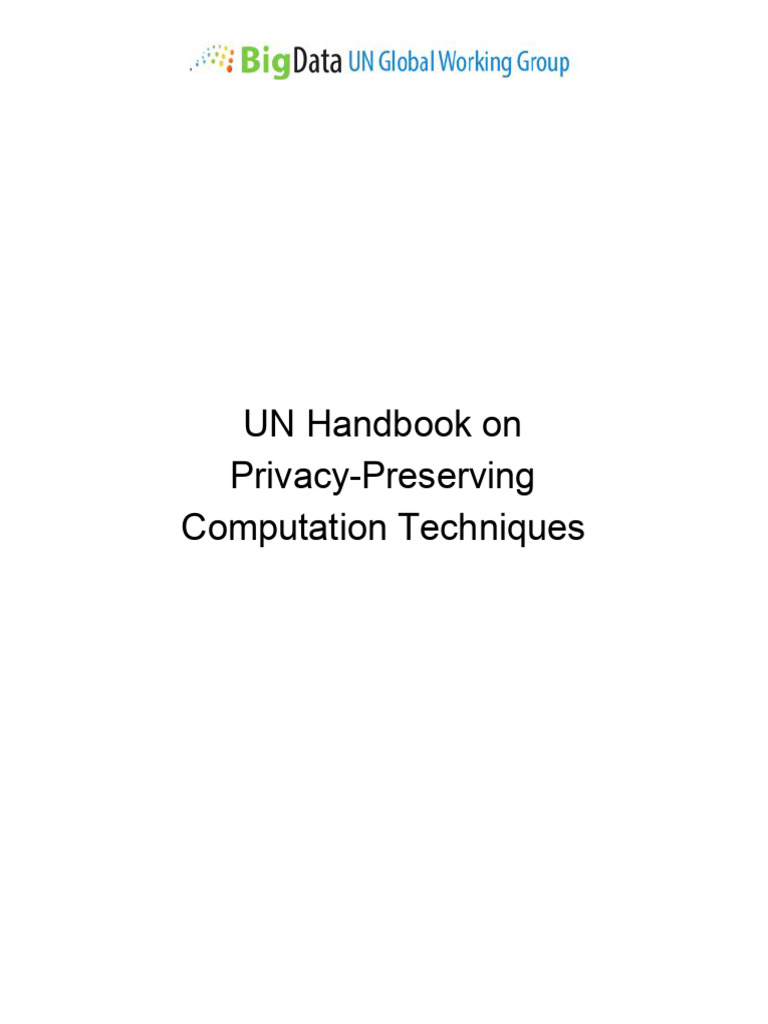 UN Handbook For Privacy-Preserving Computation Techniques | PDF ...