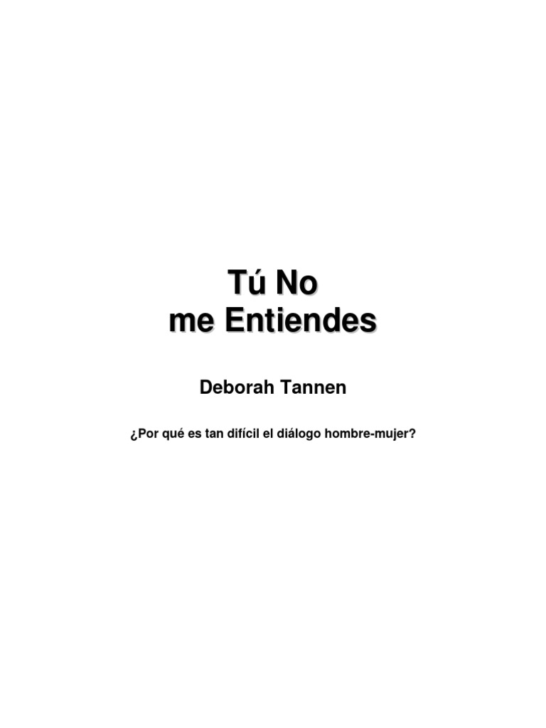 TU NO ME ENTIENDES-LECTURA | PDF | Libertad | Comunicación