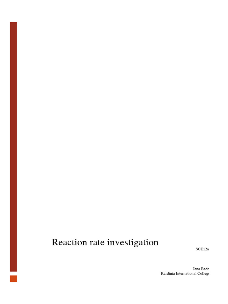Reaction Rate Investigation | PDF | Reaction Rate | Chemistry Reaction Rate Investigation | PDF | Reaction Rate | Chemistry