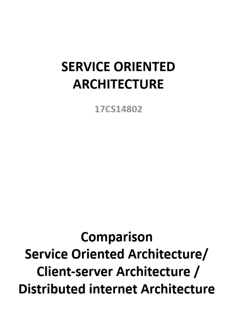 Service Oriented Architecture - Comparison | PDF | Service Oriented Architecture | Soap