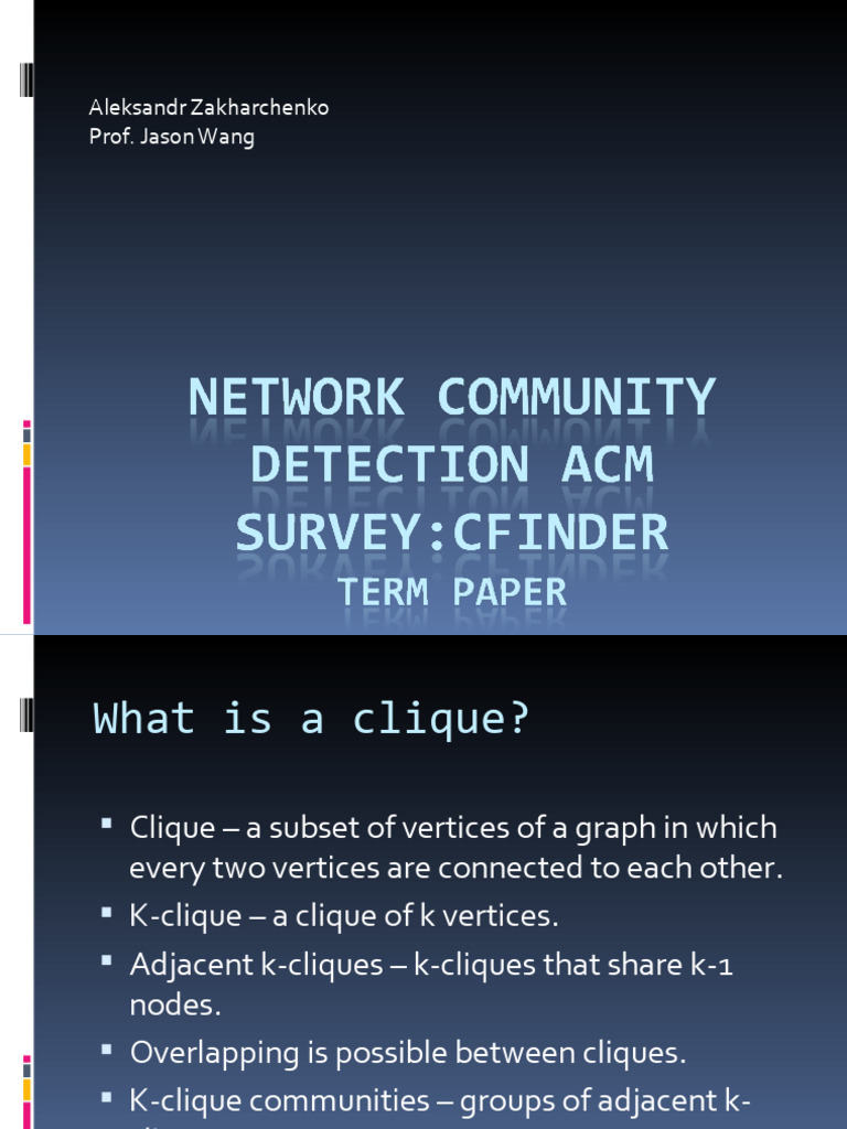 Network Community Detection ACM Survey: CFinder Term Paper - Slide Deck | PDF | Vertex (Graph ...