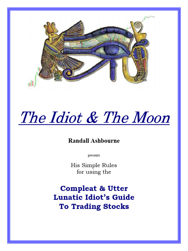 The Idiot & The Moon | PDF | Market Trend
