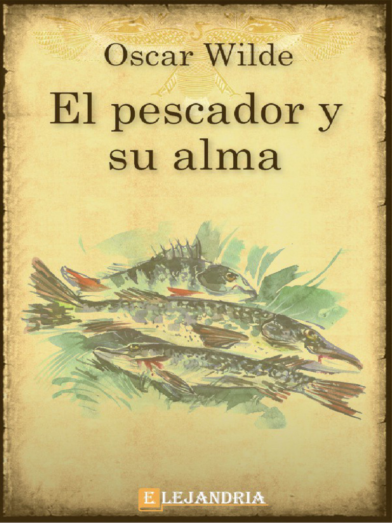 El Pescador y Su Alma - Wilde Oscar | PDF