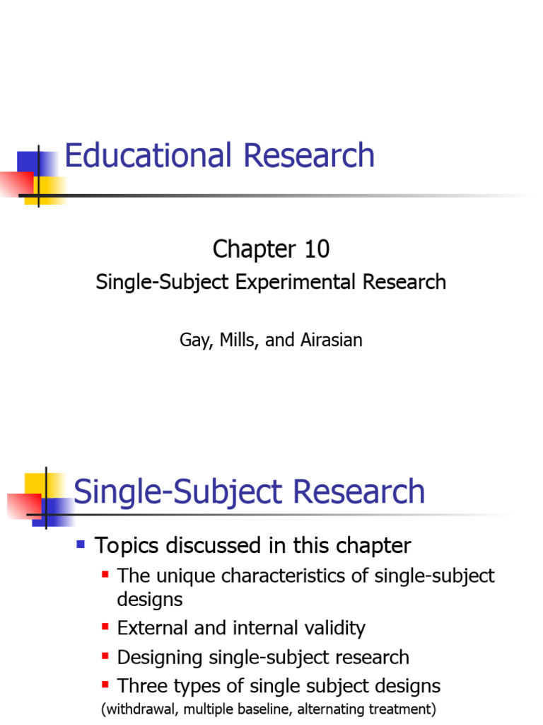 Single-Subject Experimental Research CH10 (Editedmay23) | PDF | Validity (Statistics) | Experiment