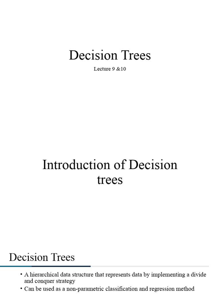 Decision Trees-Lecture 9&10 | PDF | Applied Mathematics | Algorithms Decision Trees-Lecture 9&10 | PDF | Applied Mathematics | Algorithms