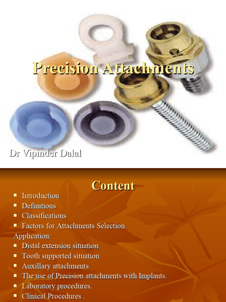 Precision Attachments | PDF | Dental Implant | Dentistry Branches