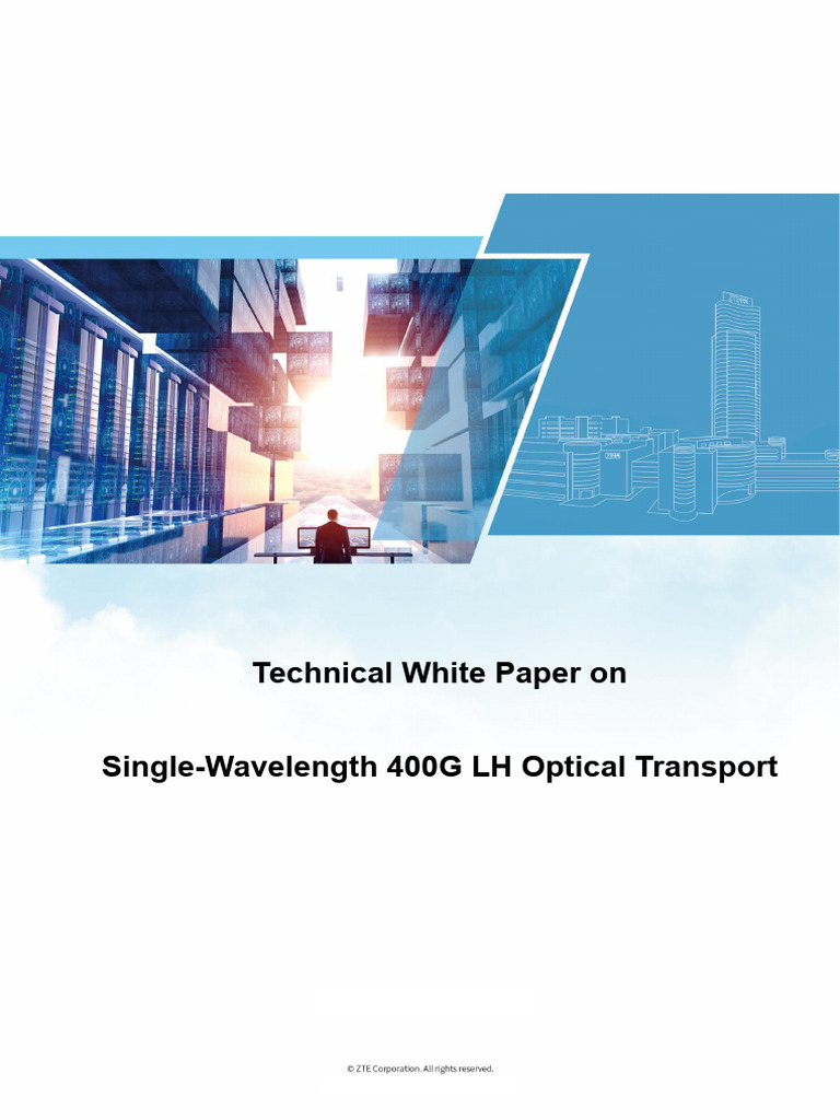 Technical White Paper On Single-Wavelength 400G LH Optical Transport - 20231103 - EN | PDF ...