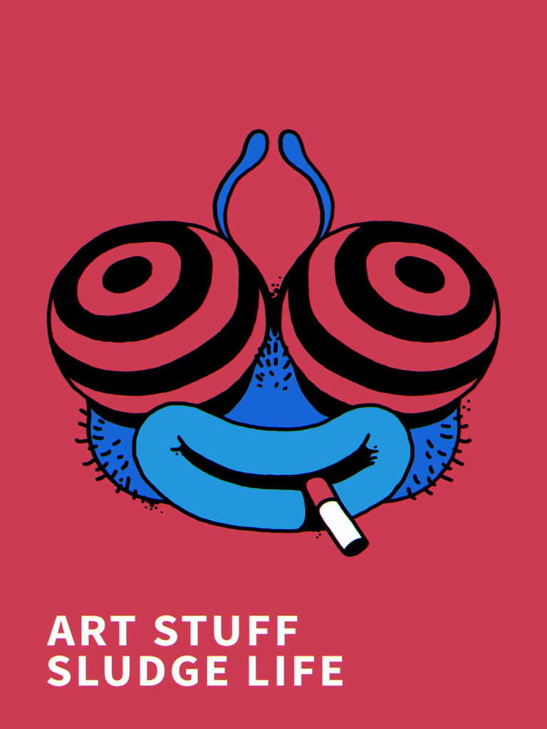 Art Stuff - Sludge Life | PDF