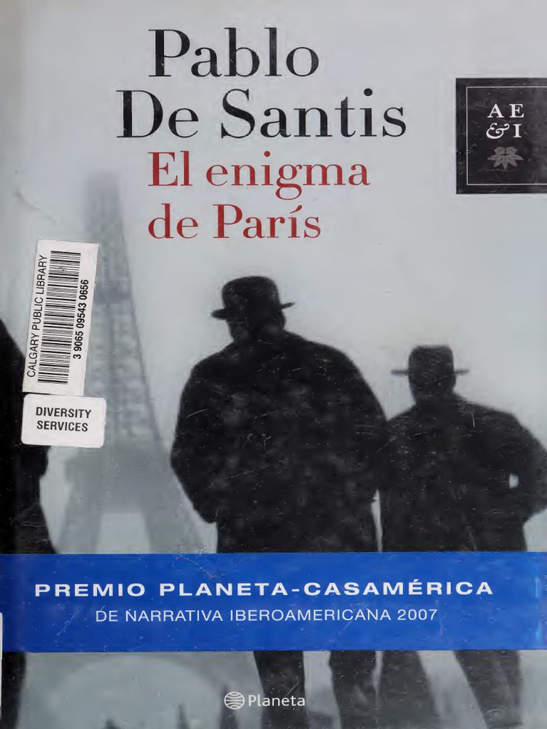 El Enigma de París - Santis, Pablo De, 1963 - 2007 - Barcelona - Planeta - 9788408073987 - Anna ...