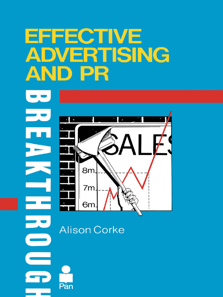 (Pan Breakthrough Books) Alison Corke (Auth.) - Effective Advertising ...