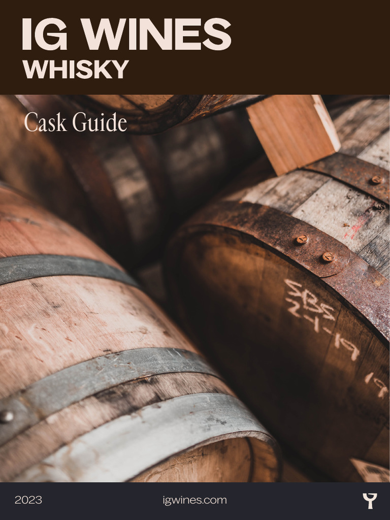IG Wines Whisky Cask Guide | PDF | Barrel | Whisky