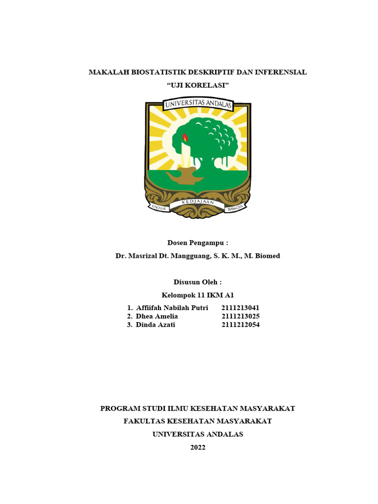 Kel 11 A1 - Uji Korelasi MAKALAH BIOSTATISTIK DESKRIPTIF DAN ... Kel 11 A1 - Uji Korelasi MAKALAH BIOSTATISTIK DESKRIPTIF DAN ...