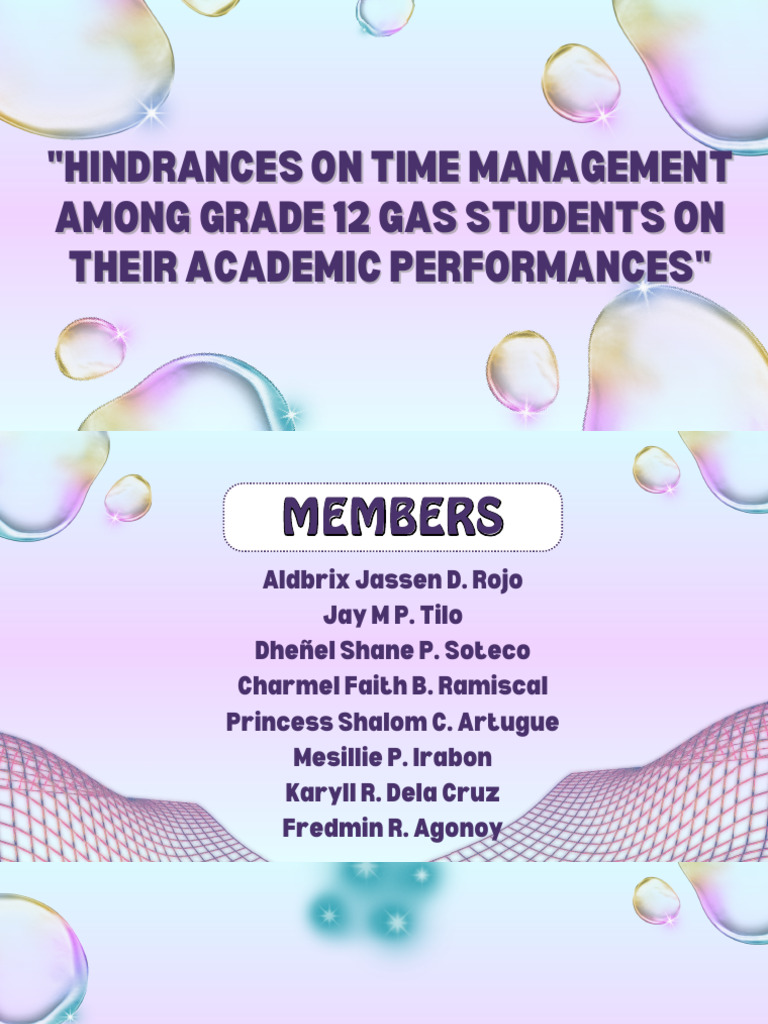 Group 2, Hindrances On Time Management Among Grade 12 Gas Students On ...