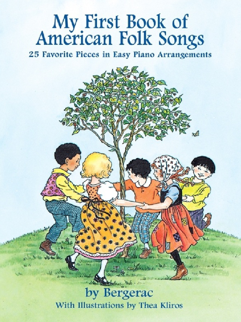 A First Book of American Folk Songs. 25 Favorite Pieces in Easy Piano ...
