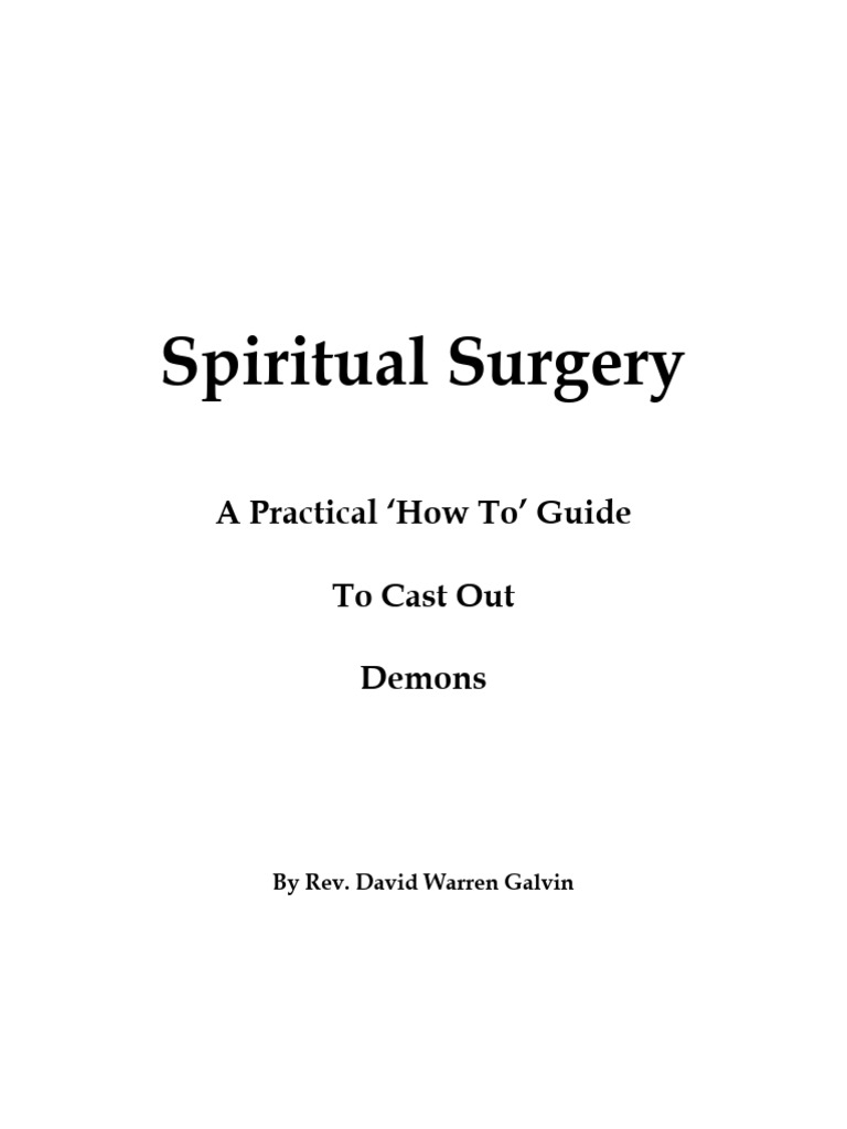 Spiritual Surgery by David Warren Galvin | PDF | Deliverance Ministry ...
