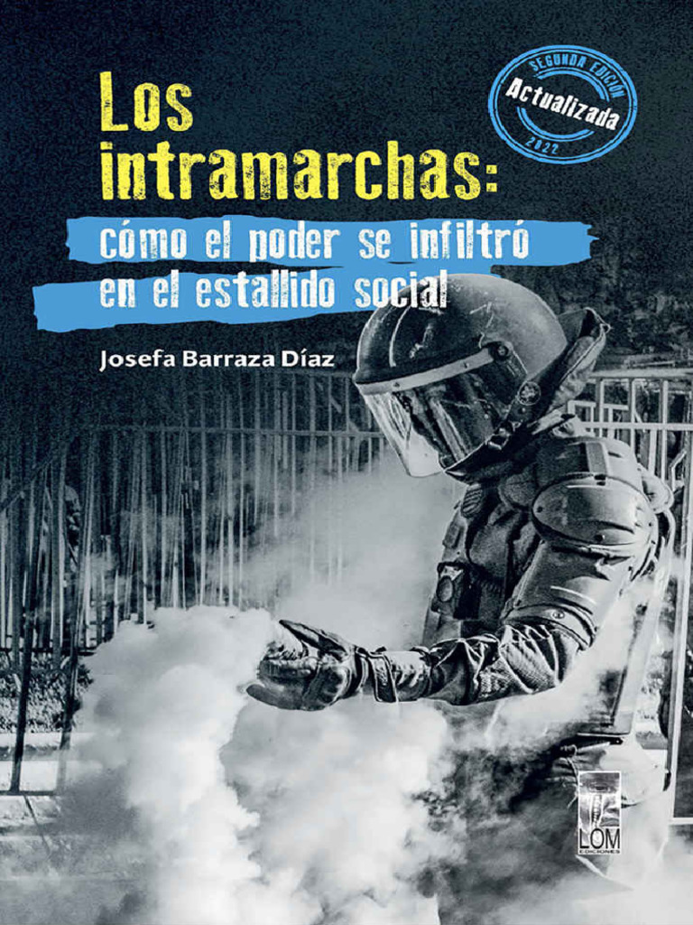 dokumen.pub_los-intramarchas-como-el-poder-se-infiltro-en-el-estallido ... dokumen.pub_los-intramarchas-como-el-poder-se-infiltro-en-el-estallido ...
