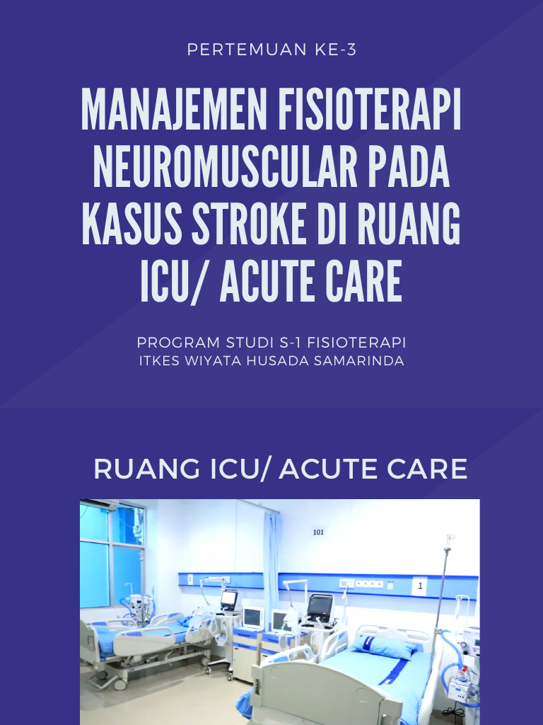 Manajemen Fisioterapi Neuromuscular Pada Kasus Stroke Di Ruang ICU ...