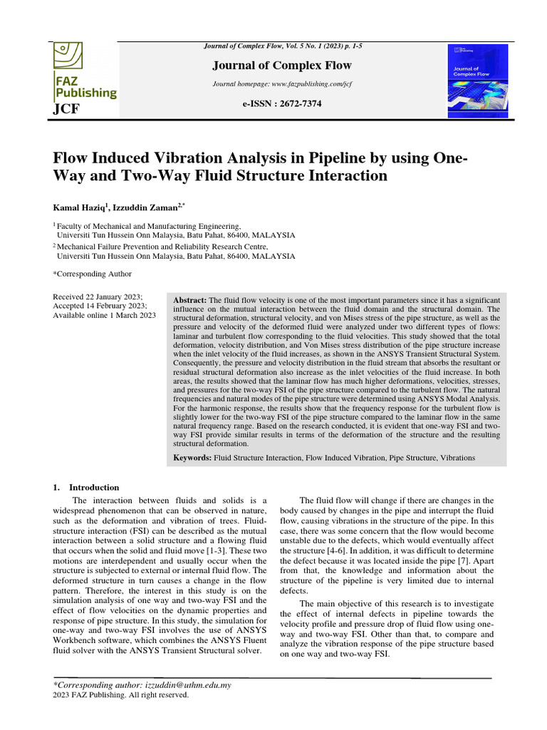 Flow Induced Vibration Analysis In Pipeline By Using Oneway And Two Way Fluid Structure