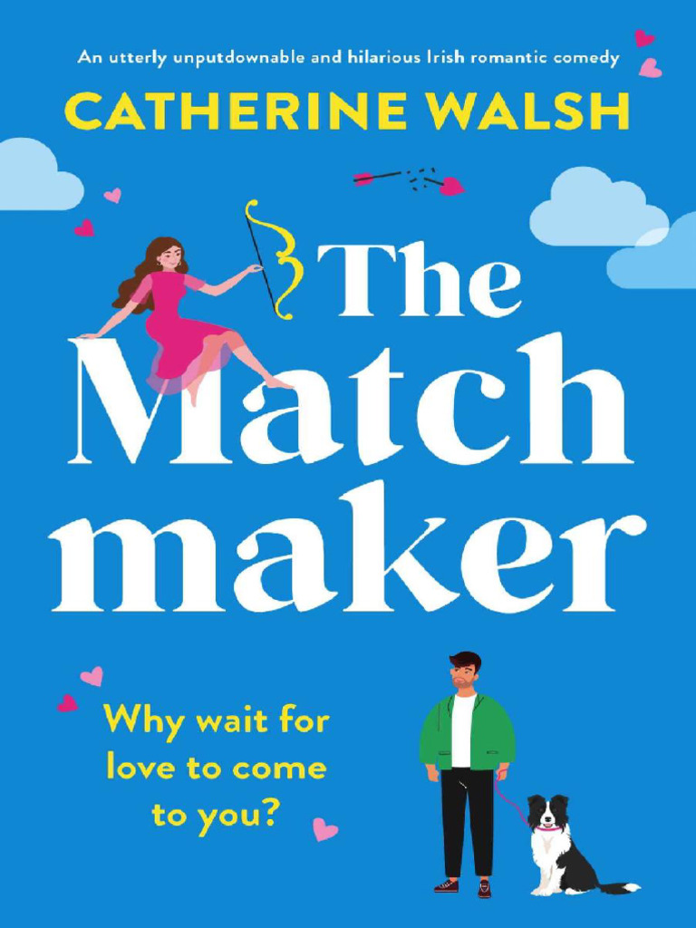 The Matchmaker - Catherine Walsh | PDF