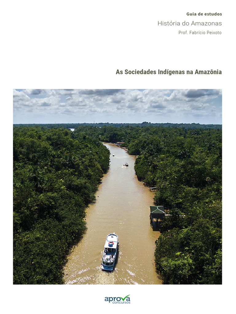 As Sociedades Indigenas Na Amazonia Videoaula 1 | PDF | Floresta Amazônica