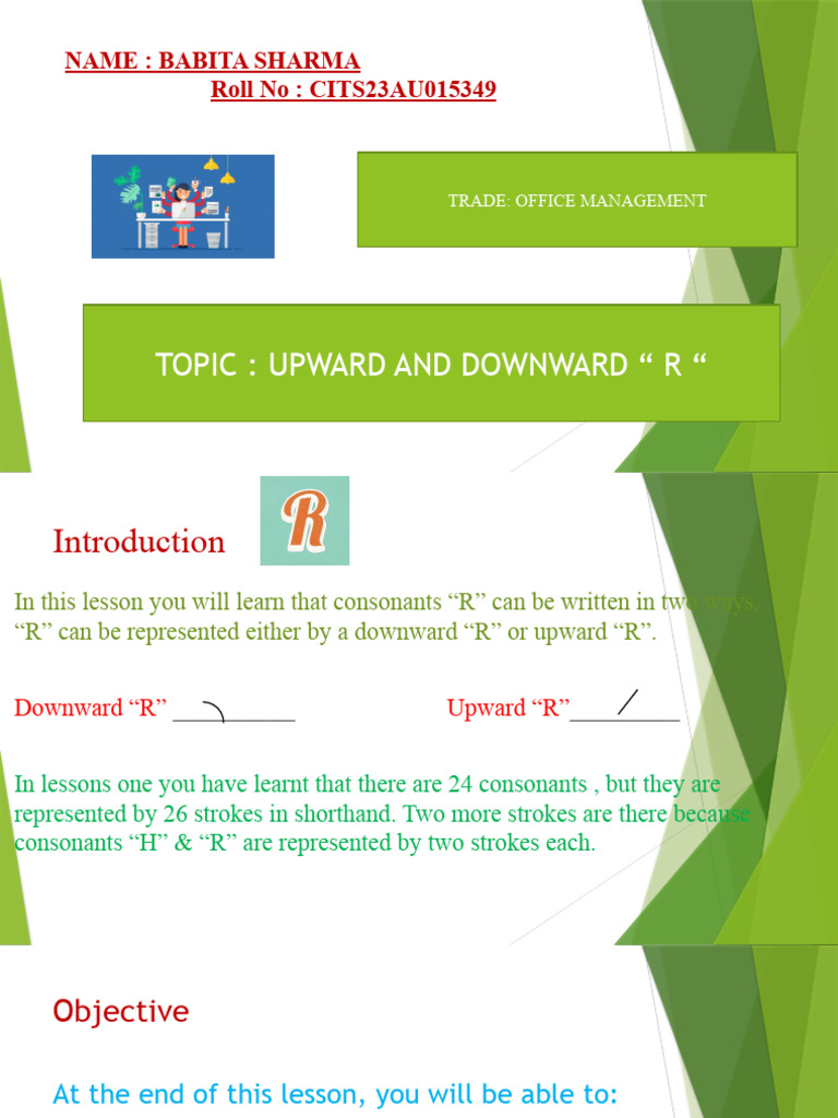 Topic: Upward and Downward " R ": Name: Babita Sharma Roll No ...