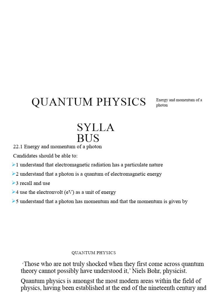 Quantum Physics Energy and Momentum of A Photon | PDF | Light | Electronvolt