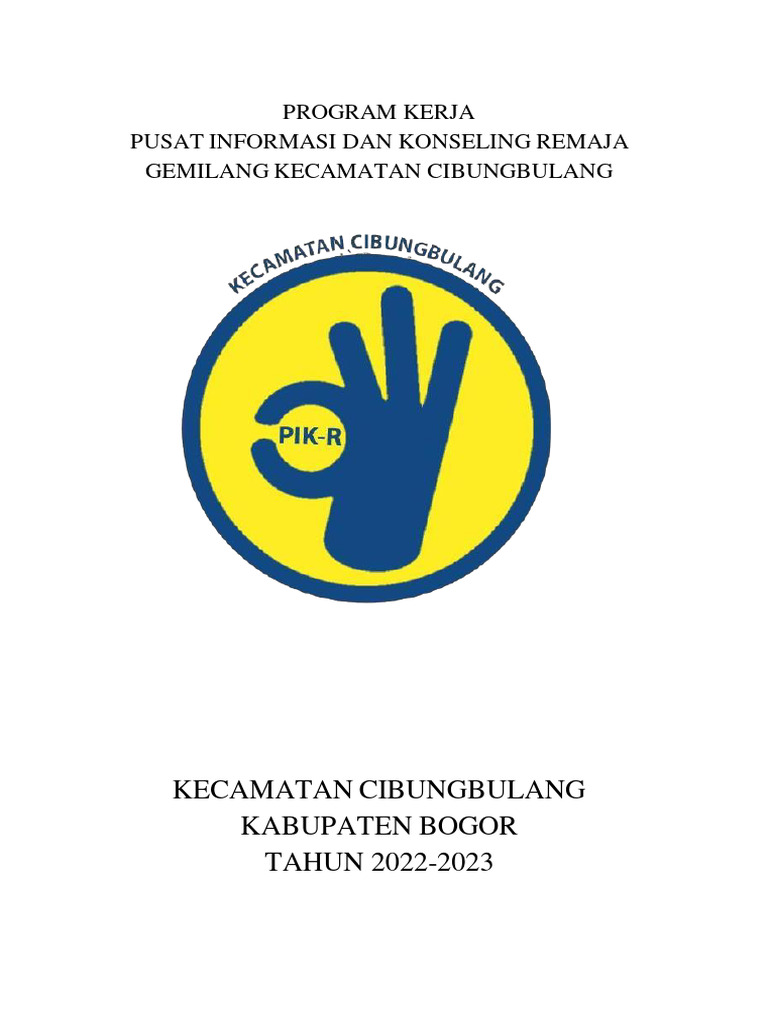 Program Kerja Pik-R Gemilang Kecamatan Cibungbulang Masa Bakti 2021 ...