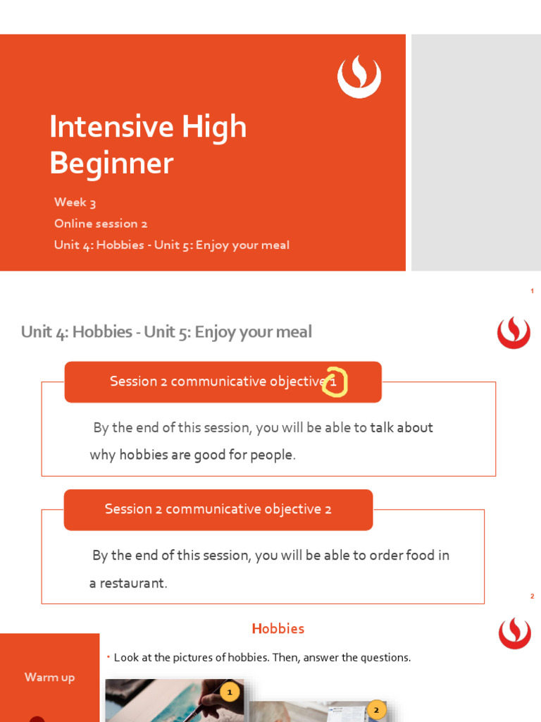 Intensive High Beginner: Week 3 Online Session 2 Unit 4: Hobbies - Unit 5: Enjoy Your Meal | PDF ...
