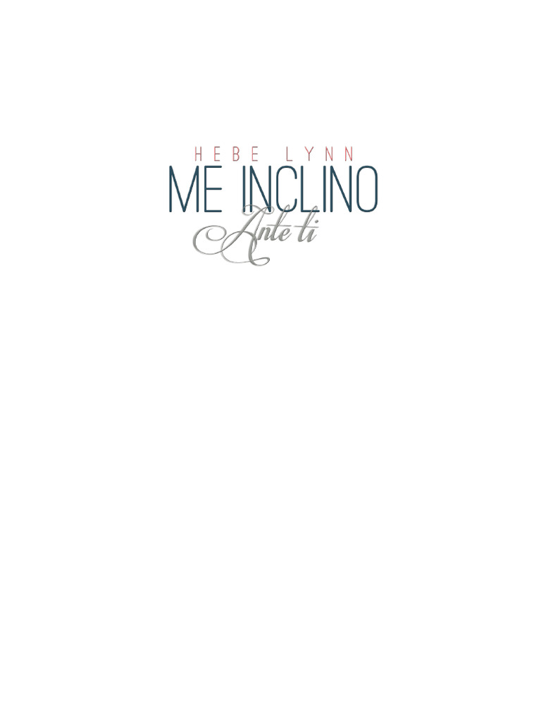 Me Inclino Ante Ti, Hebe Lynn | PDF
