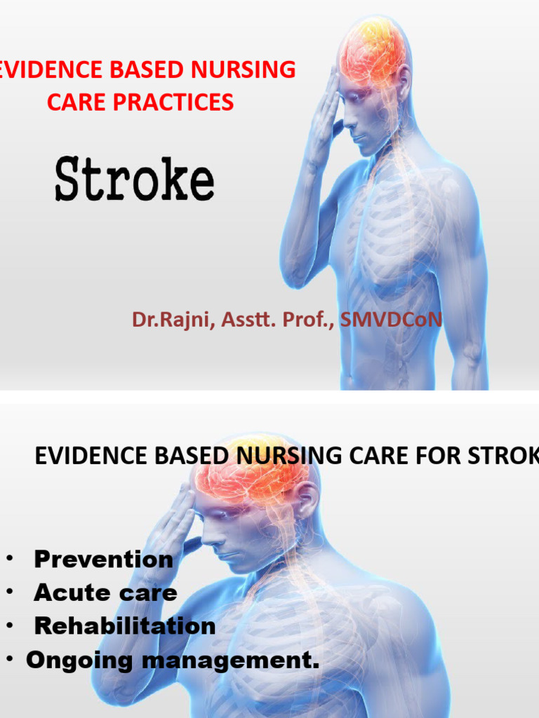 Stroke PPT Nursing Care New Evidences | PDF | Stroke | Physical Therapy
