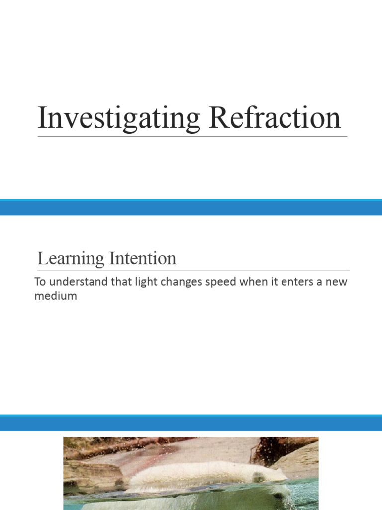 Investigating Refraction | PDF | Refraction | Refractive Index Investigating Refraction | PDF | Refraction | Refractive Index