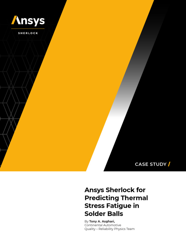 Ansys Sherlock For Predicting Thermal Stress Fatigue in Solder Balls | PDF | Printed Circuit ...
