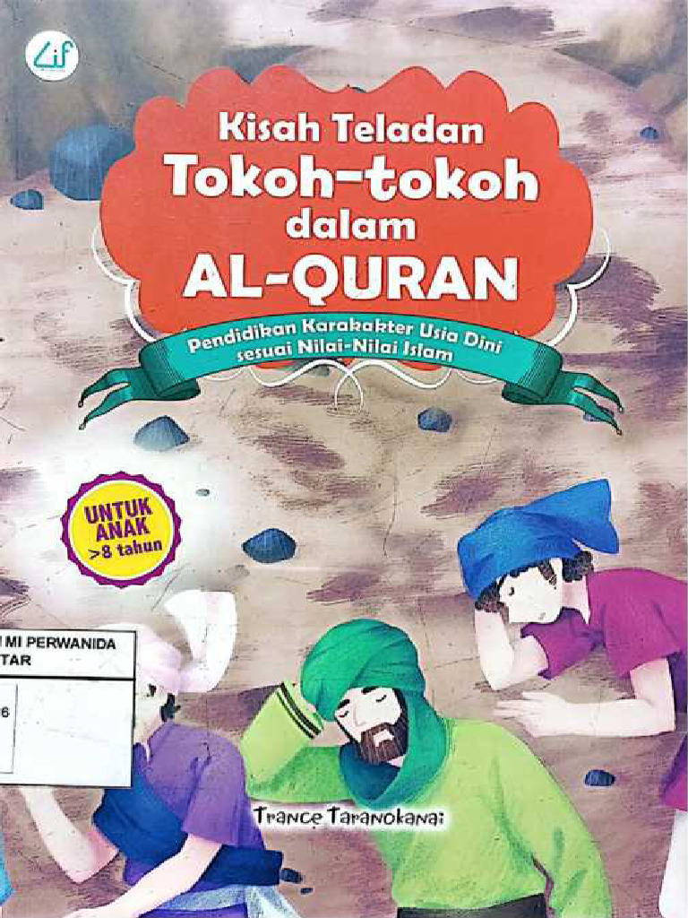 Kisah Teladan Tokoh-Tokoh Dalam Al-Quran Pendidikan Karakter Usia Dini Sesuai Nilai-Nilai Islam ...