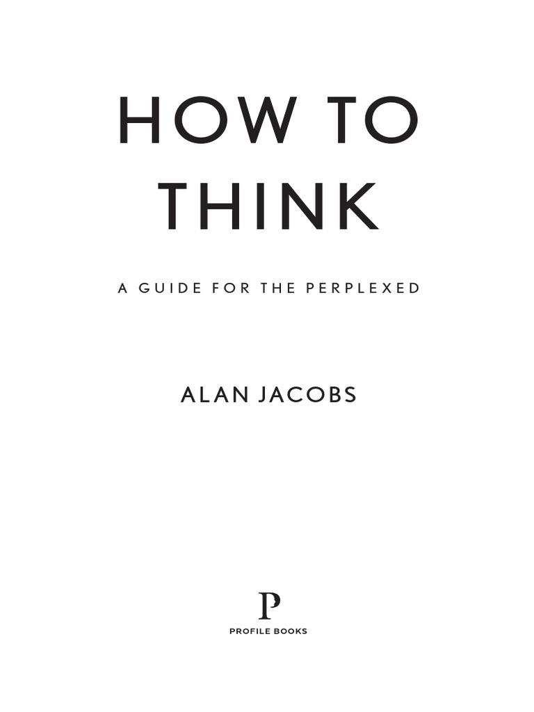 how to think | PDF | Thought | Intuition