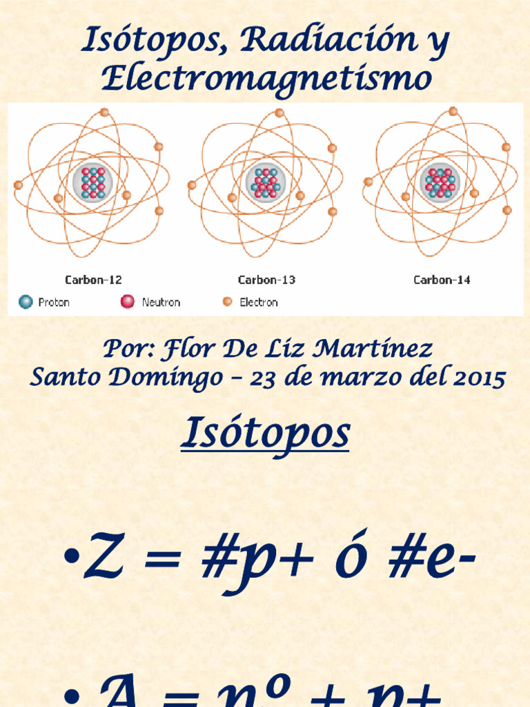 Biofisica Isotopos Radiactividad y Elect | PDF | Radiología | Átomos