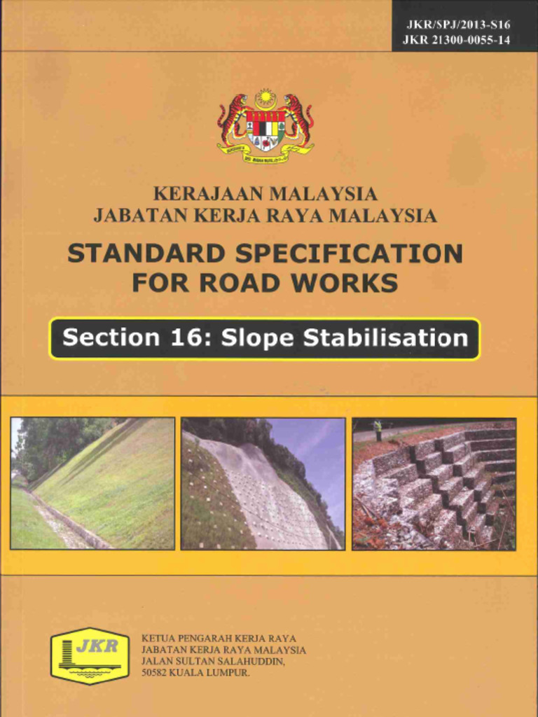 JKR 21300-0055-14 Standard Specification for Road Works (Section 16 ... JKR 21300-0055-14 Standard Specification for Road Works (Section 16 ...