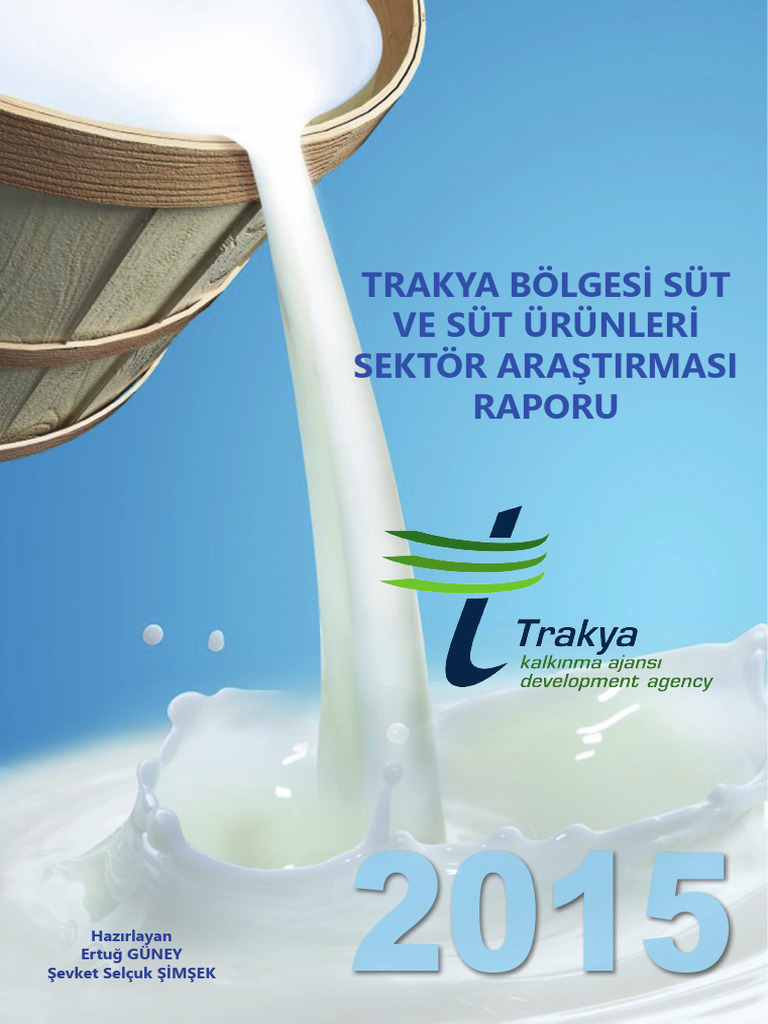 Trakya Bolgesi Sut Ve Sut Urunleri Sektor Arastirmasi Raporu | PDF