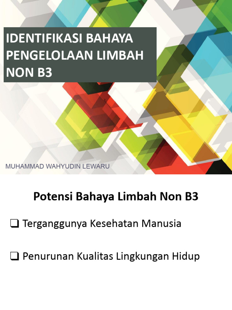 08 Identifikasi Bahaya Pengelolaan Limbah Non B3 .PPTX (1) Materi Bogor ...