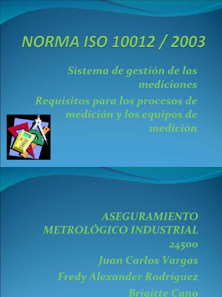 Norma ISO 10012 - 2003 | PDF | Metrología | Calidad (comercial)
