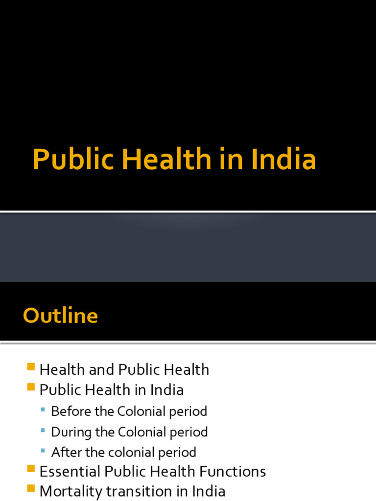 Public Health Evolution in India | PDF | Public Health | Preventive ...