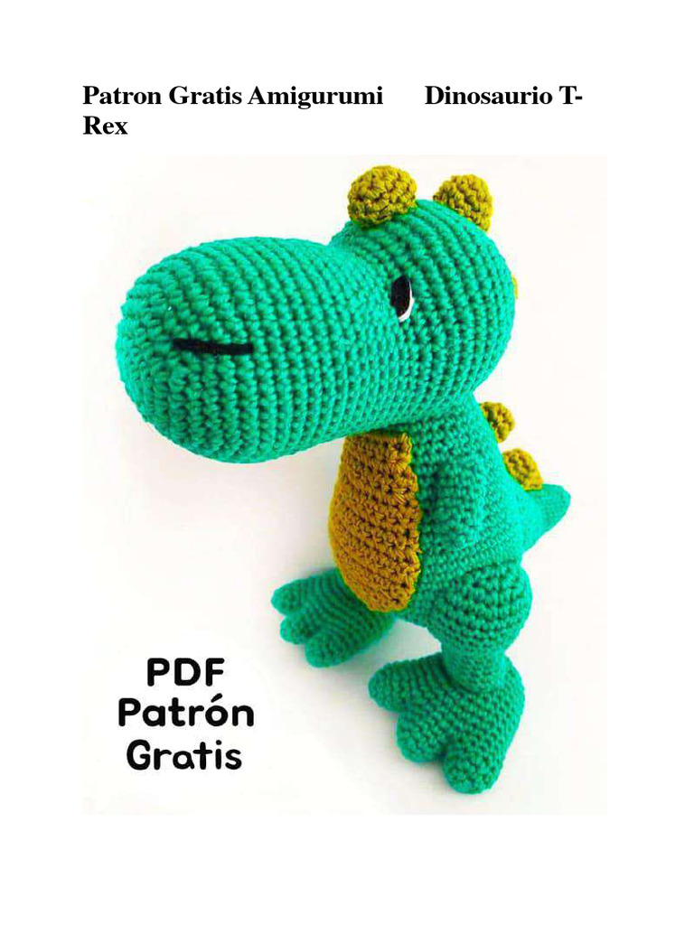 Patron Gratis Amigurumi Dinosaurio T Rex | PDF | Amigurumi | Tejer