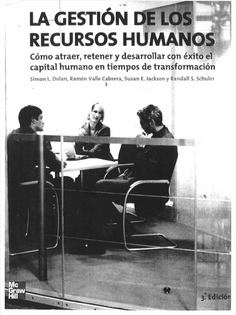 Dolan, S., Valle Cabrera R., La Gestión de Los Recursos Humanos. Cap.1 | PDF