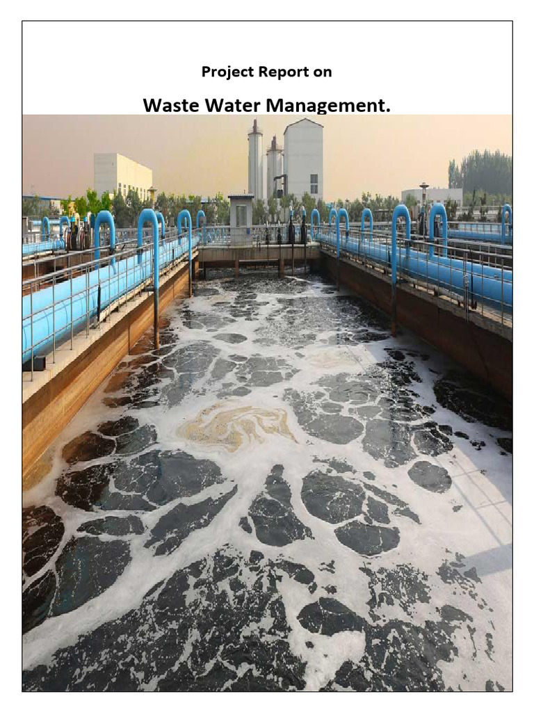 Report On Waste Water Management | PDF | Sewage Treatment | Sewage