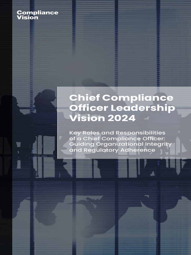 Chief Compliance Officer Leadership Vision 2024 | PDF | Regulatory Compliance | Corporate Social ...