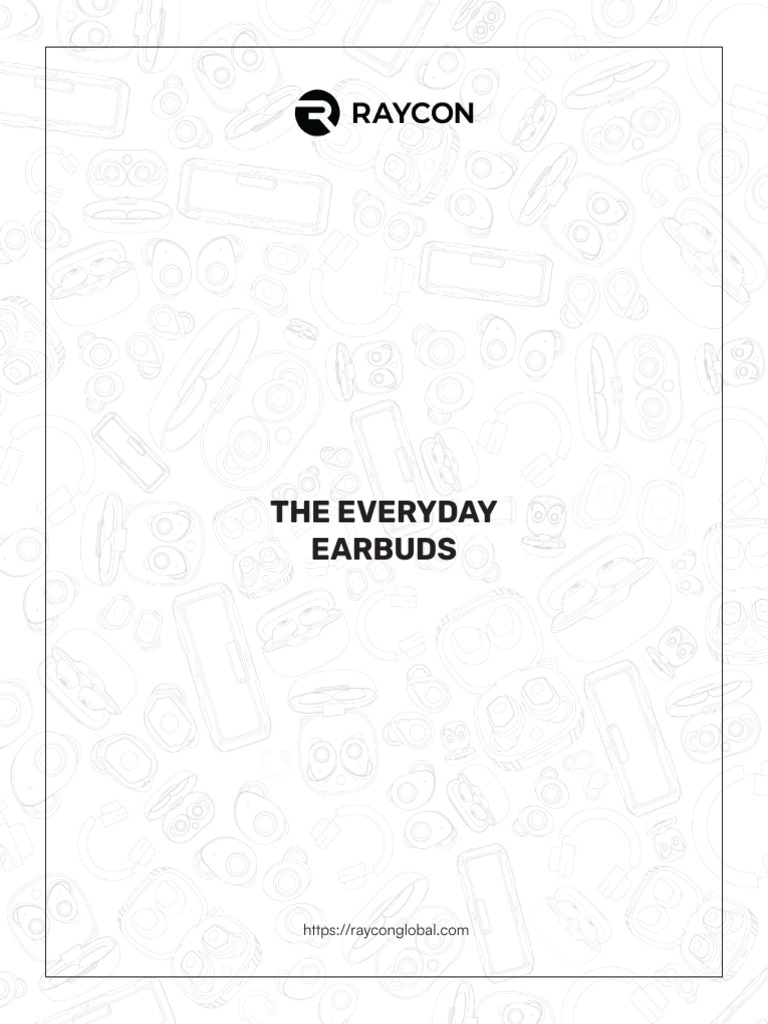 Raycon Everyday Earbuds User Guide | PDF | Headphones | Radio